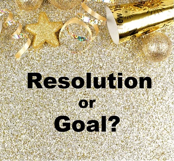 Effective Goal Setting vs. Resolutions - Daley and Associates
